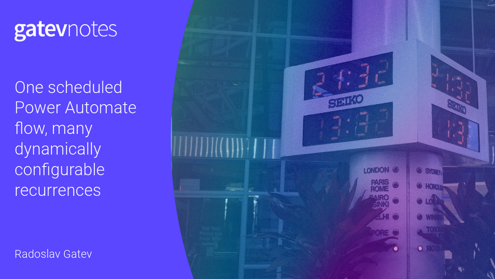 One Scheduled Power Automate Flow Many Dynamically Configurable Recurrences